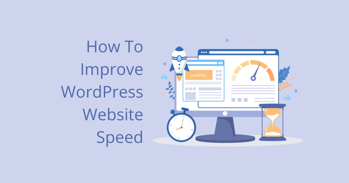 How To Improve WordPress Website Speed (2025)