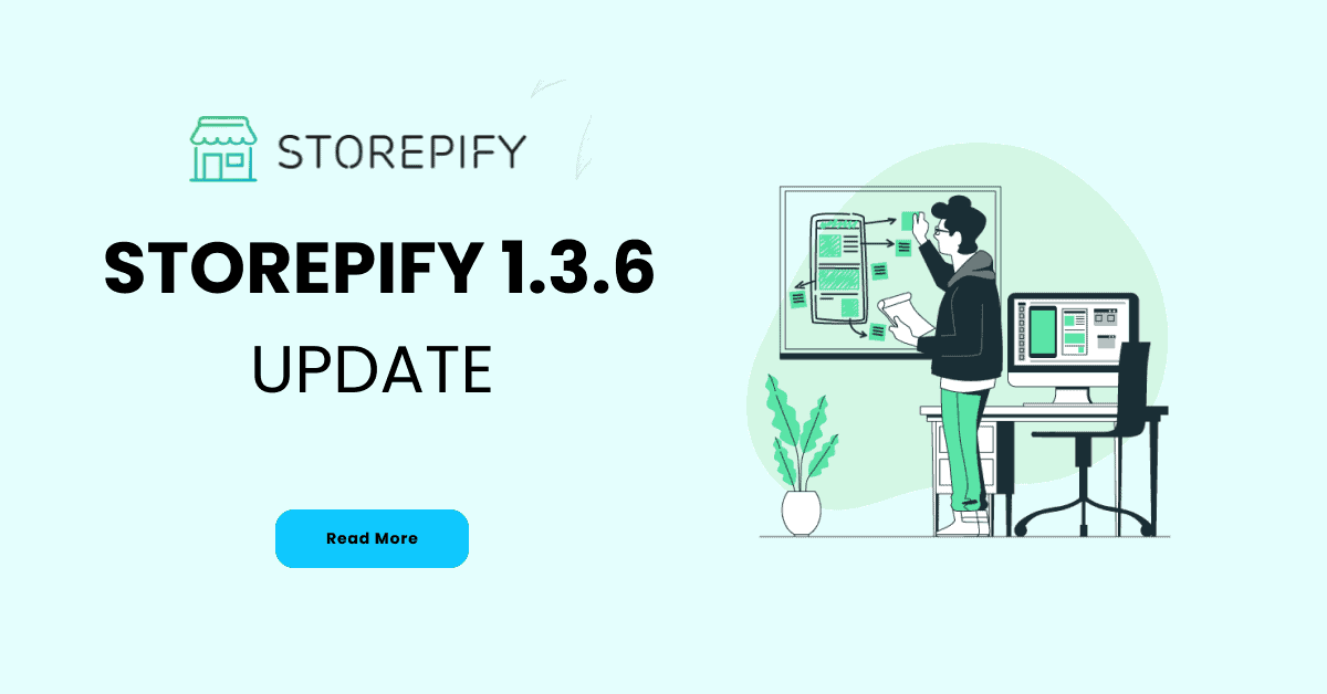 Storepify v1.3.6 Minimal Multipurpose Shopify Theme Update