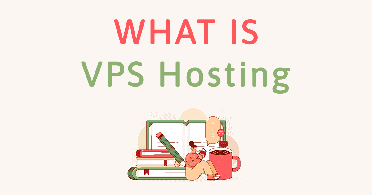 What is VPS Hosting? A Solution for Your Website in 2025