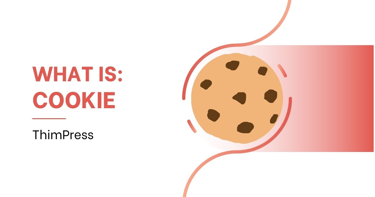 What is Cookie in WordPress? Best Explanation 2025