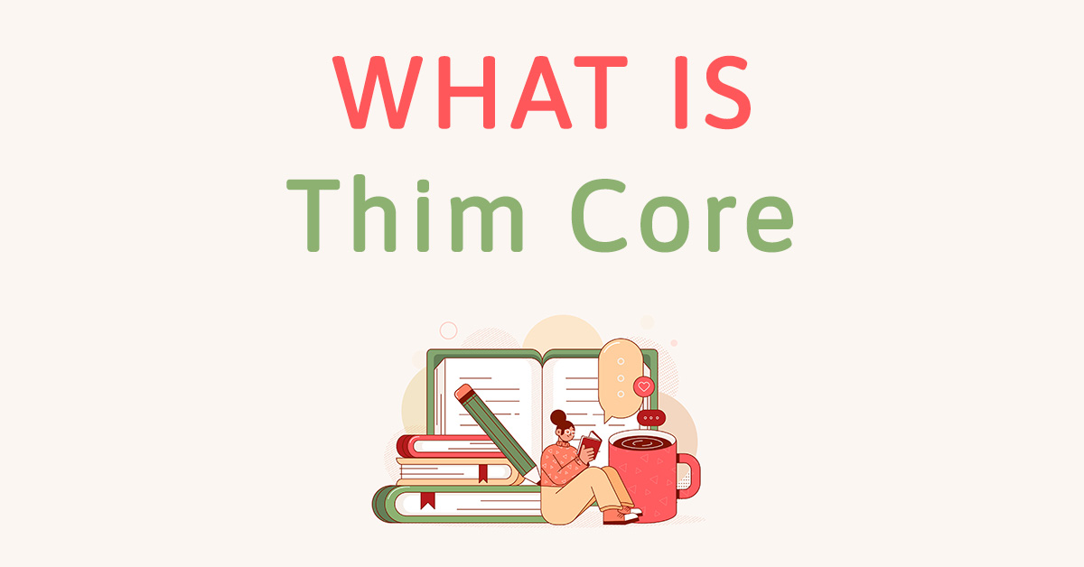 What is Thim Core? Powerful plugin by ThimPress