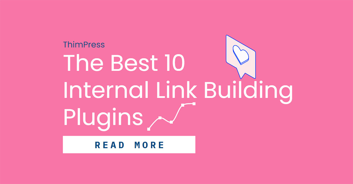 Best 10 Internal Link Building Plugins for 2023