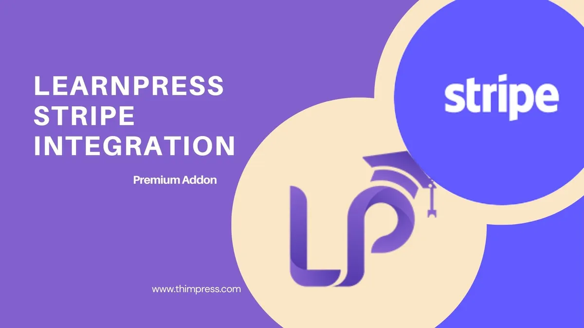 Process Payments Using LearnPress Stripe Integration (2025) Process Payments Using LearnPress Stripe Integration (2025)