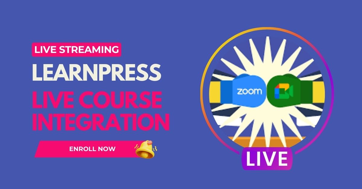 Create Live Courses With Learnpress Live Course Integration