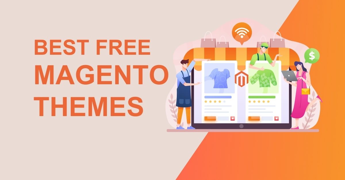 TOP 10+ Free Magento Themes for Your Store (Updated 2025)