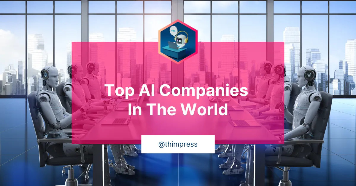 The Future of AI: Top 7 AI Companies Leading The Way (2025)