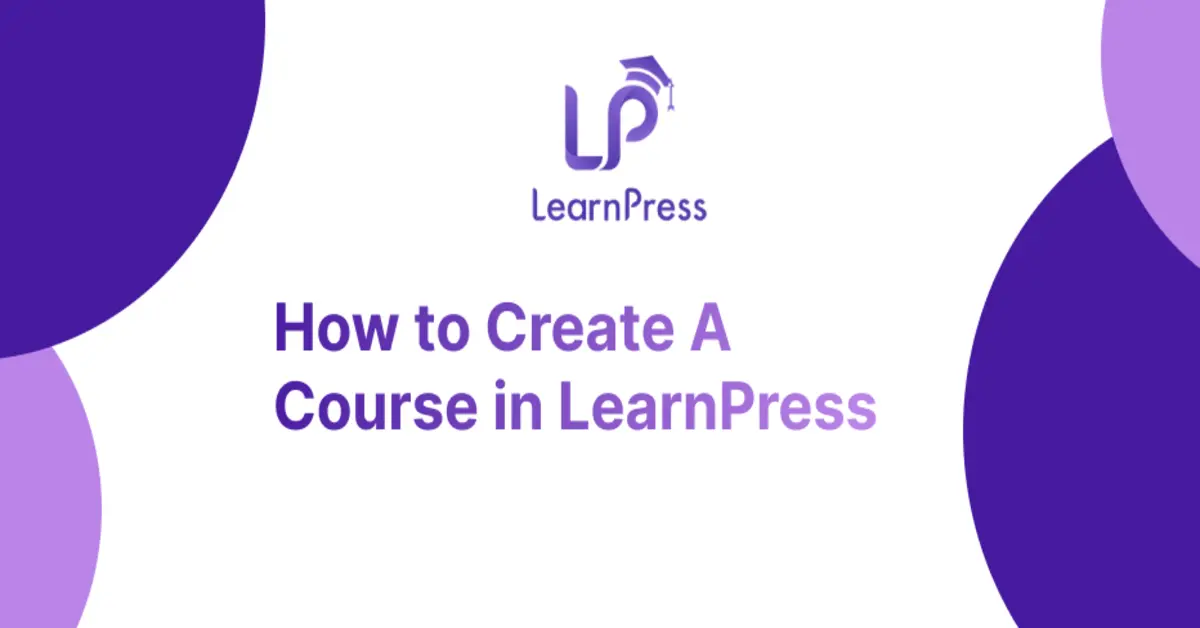 How To Create A Course In Learnpress Updated 2025