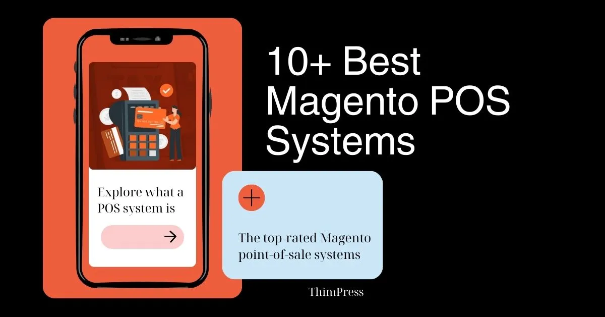 TOP 10+ Best Magento POS Systems 2025
