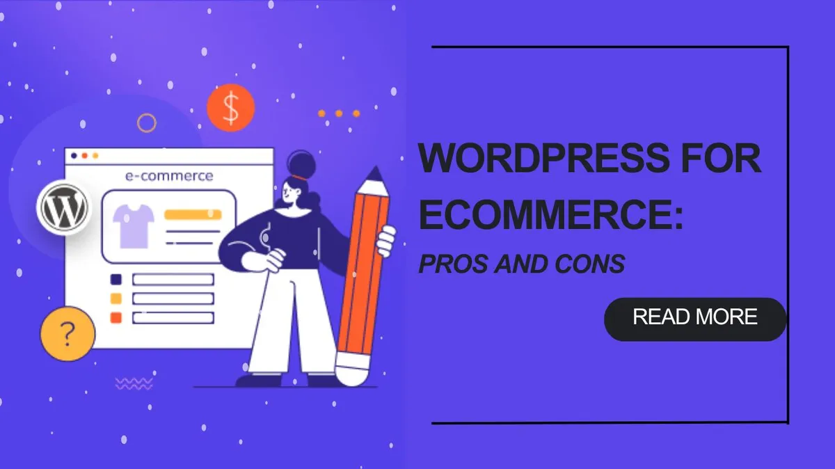 WordPress for eCommerce: Pros and Cons (2025) - ThimPress