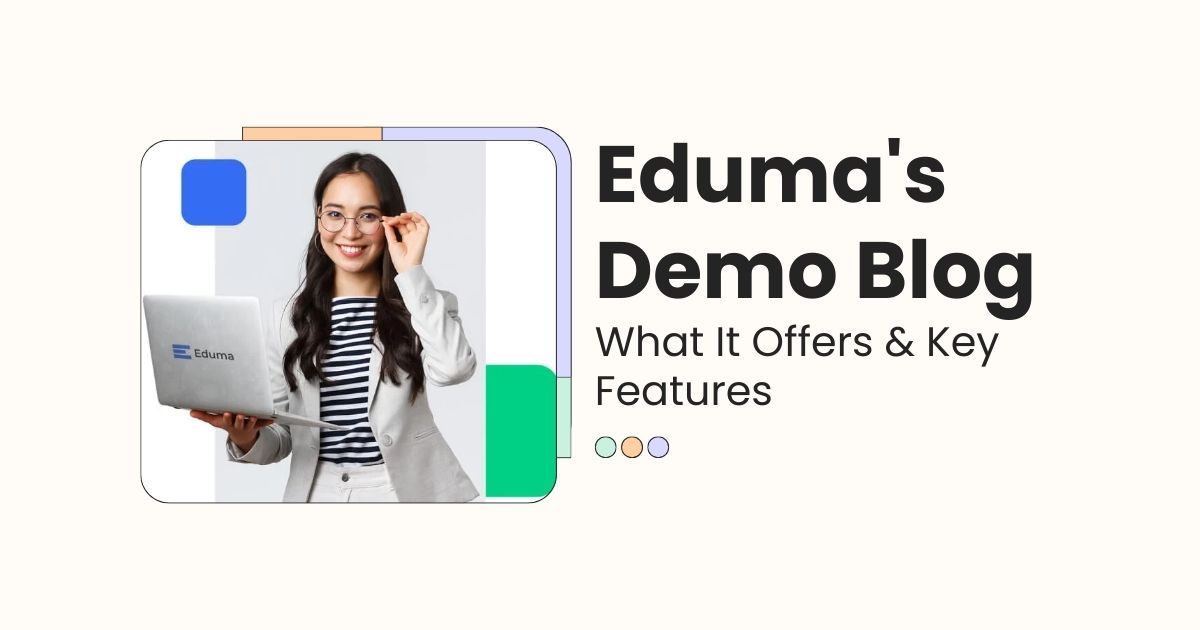 Eduma Demo Blog: What It Offers & Key Features 2025