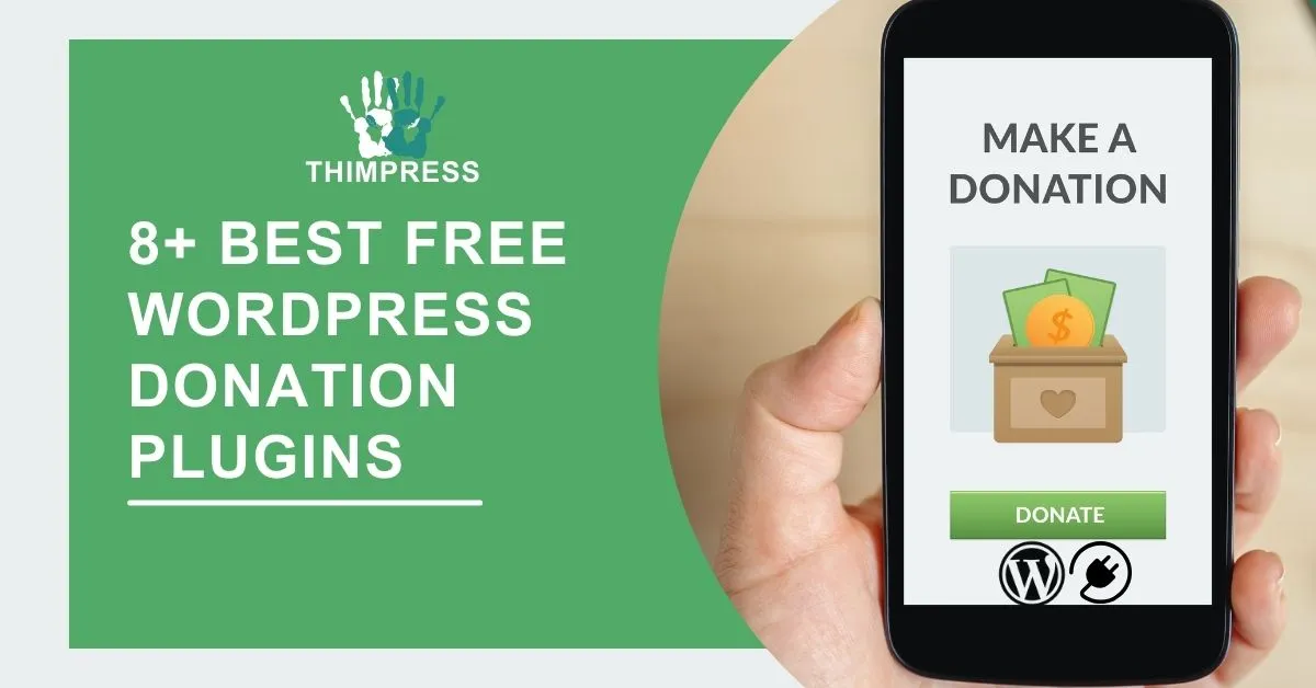 8+ Best Free WordPress Donation Plugins for 2025