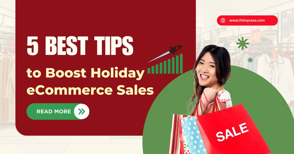 5 Best Tips to Boost Holiday eCommerce Sales in 2026