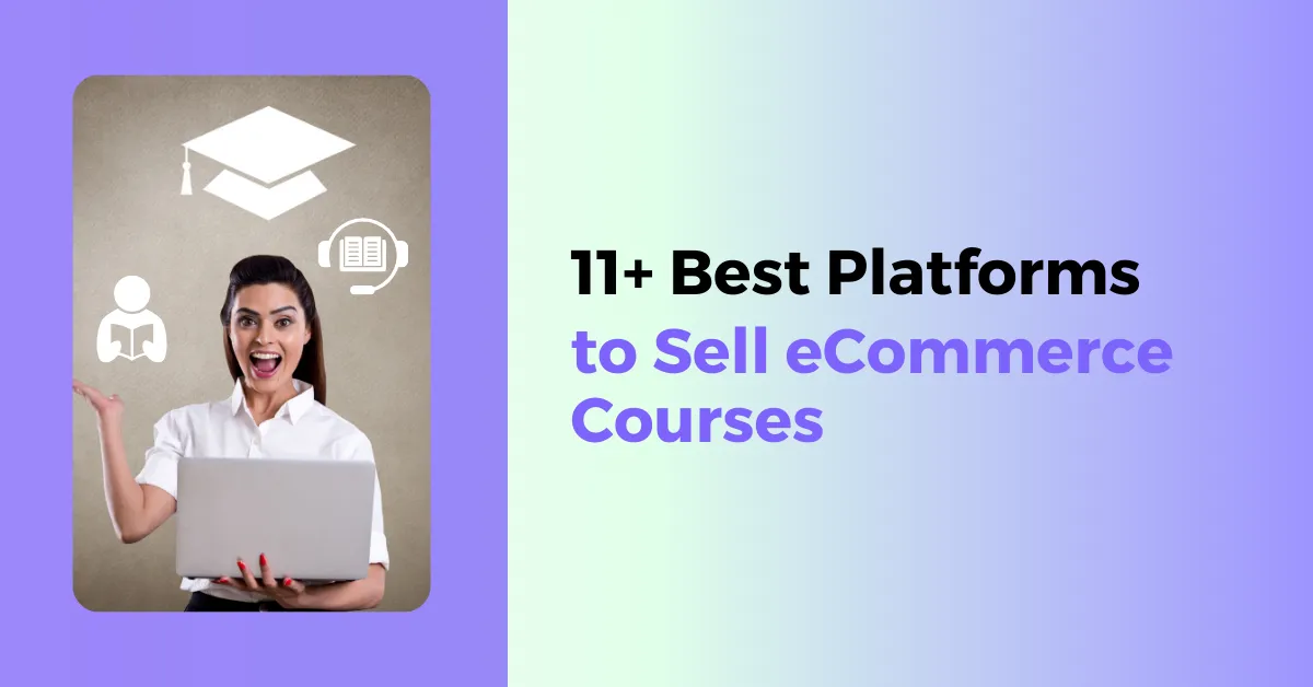 11+ Best Platforms to Sell eCommerce Courses | ThimPress