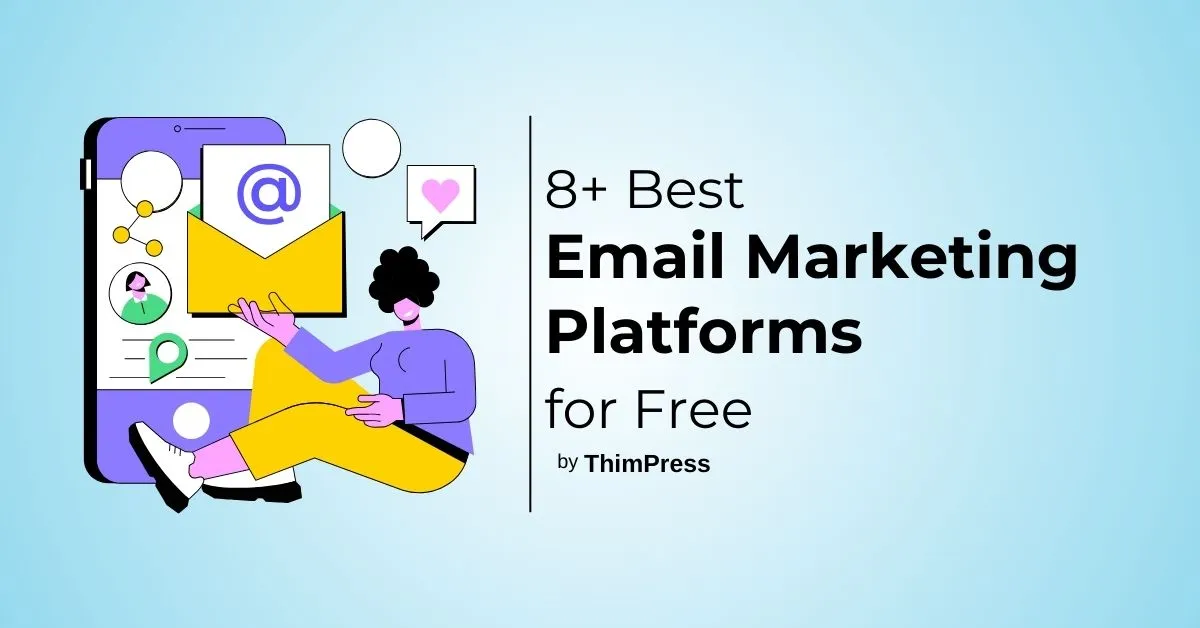 8+ Best Free Email Marketing Platforms (2026)