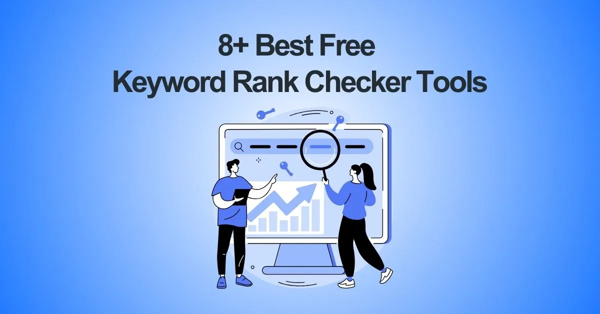 8+ Best Free Keyword Rank Checker Tools (2025)