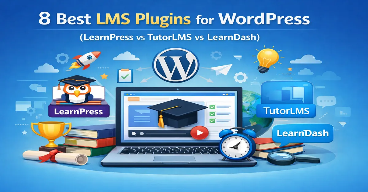 Best LMS Plugin for WordPress: 8+ Top Picks for 2026